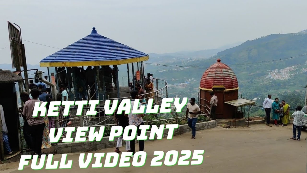 Join me on a virtual tour of Ketti valley view point2025 #india - YouTube