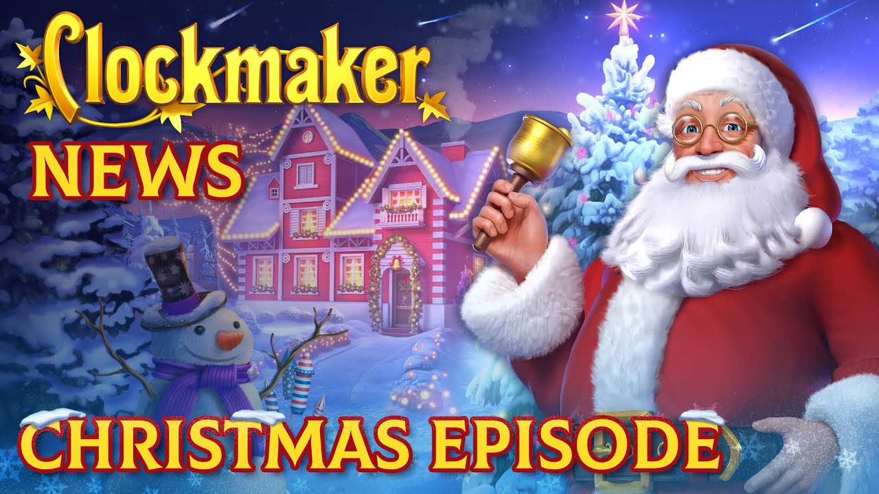 Clockmaker News. Festive Episode - YouTube