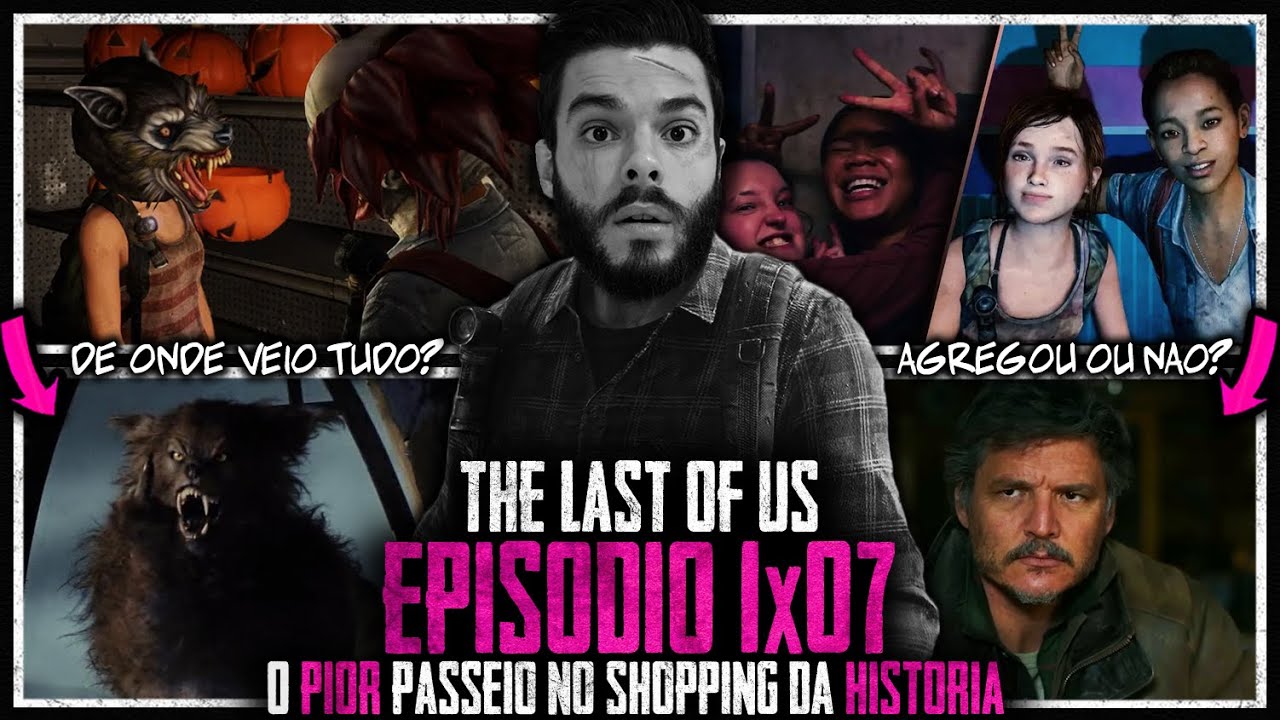THE LAST OF US 1x07 – Análise Crítica | Plano Sequência do Episódio 7 ...