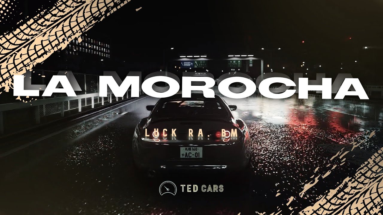 Luck Ra, BM - La Morocha(Letra/Lyrics) - YouTube