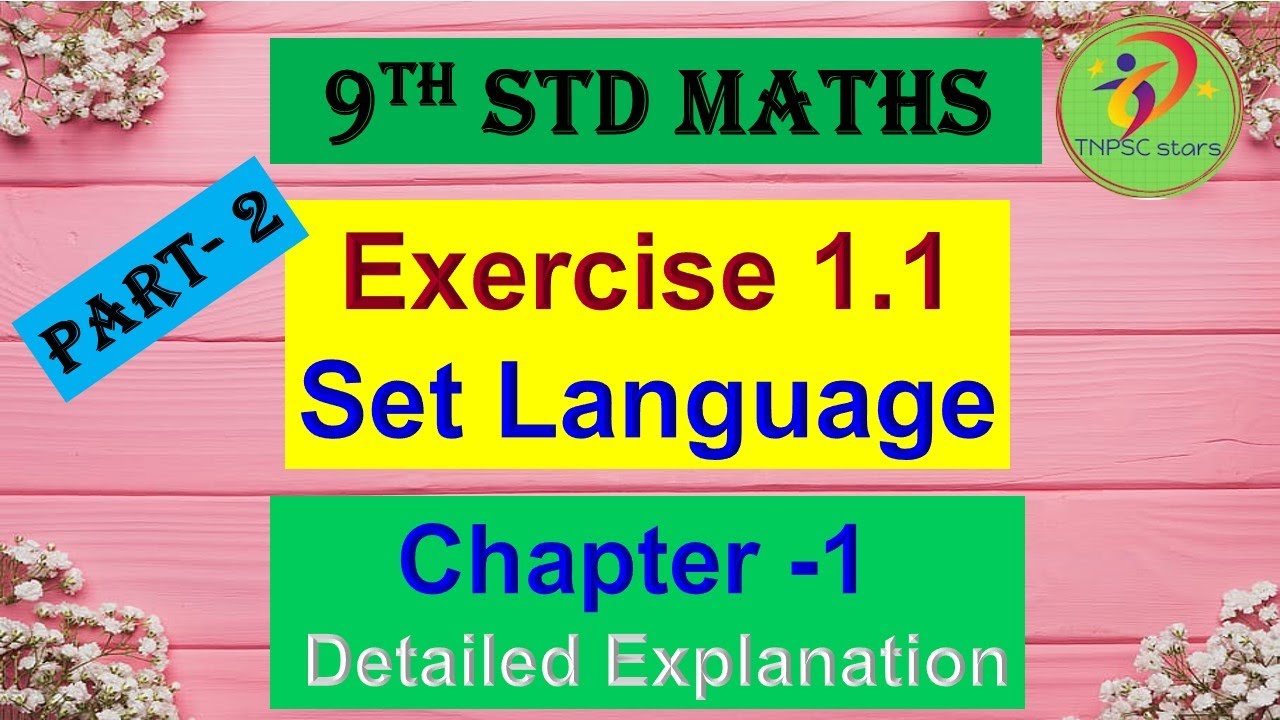 9th std maths | Exercise 1.1| Detailed Explanation | Set language ...