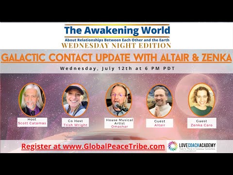 GALACTIC UPDATE w/Zenka Caro, Stephen Altair, Alan Steinfeld & John ...
