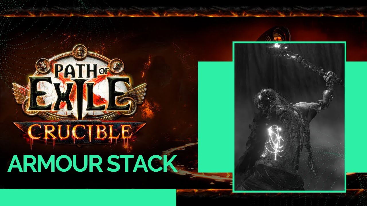 Armour Stack Crucible 3 21 - Path of Exile - YouTube