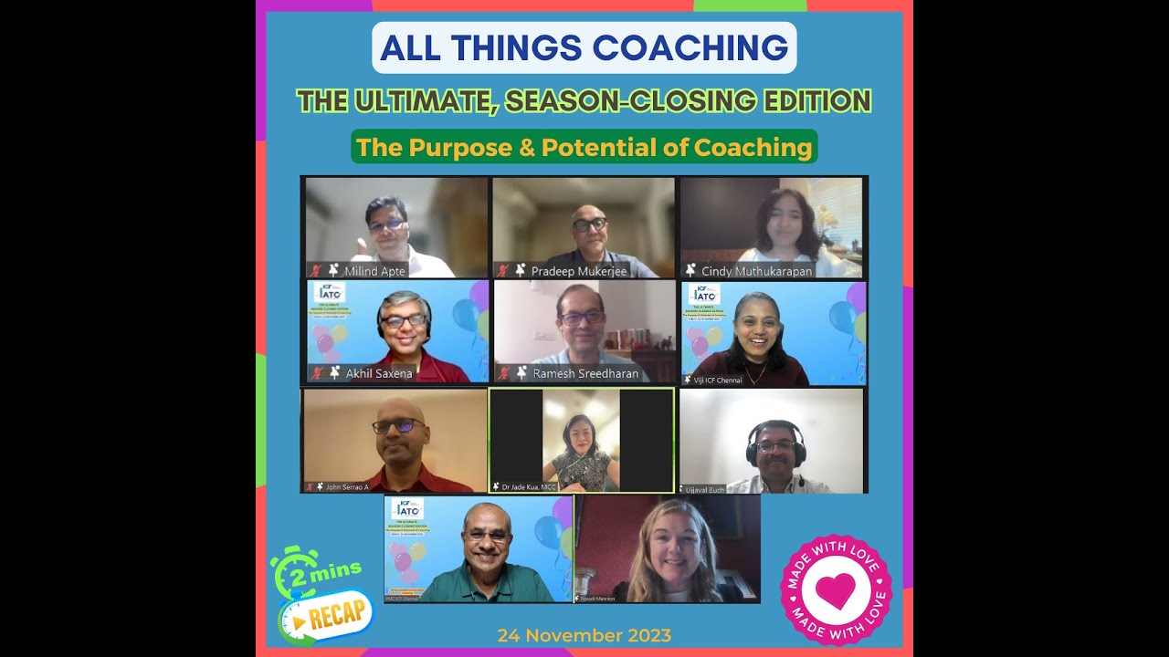 Recap - ICF Chennai All Things Coaching (ATC) Ultimate November '23 ...