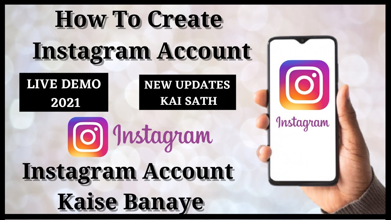 How to create Instagram Account (2021 New Updates) | Instagram ID Kaise ...