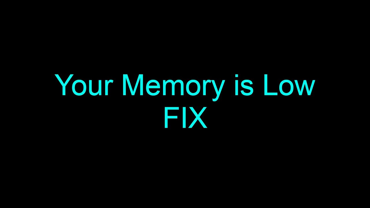 Low Memory Warning on my computer fix - YouTube