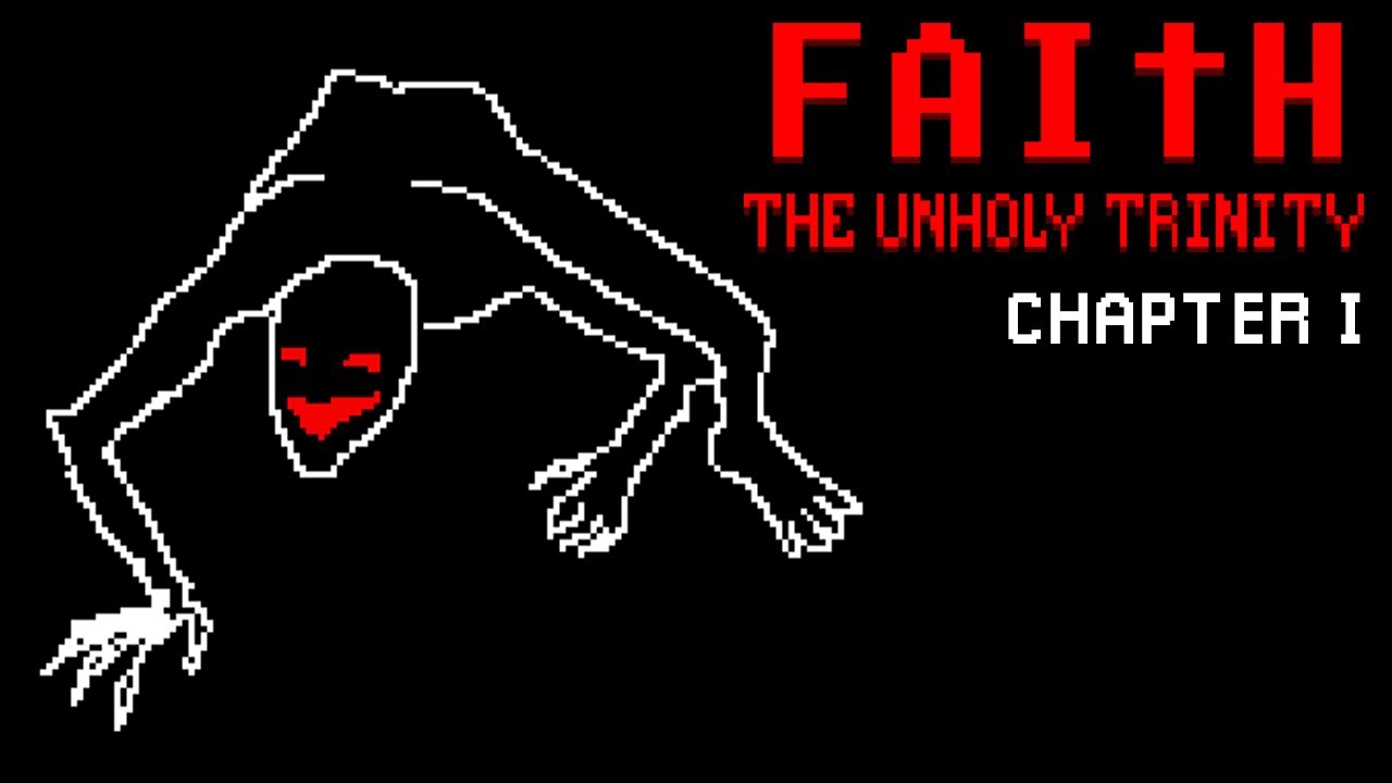 Faith: The Unholy Trinity | Chapter 1 | Full Playthrough - YouTube