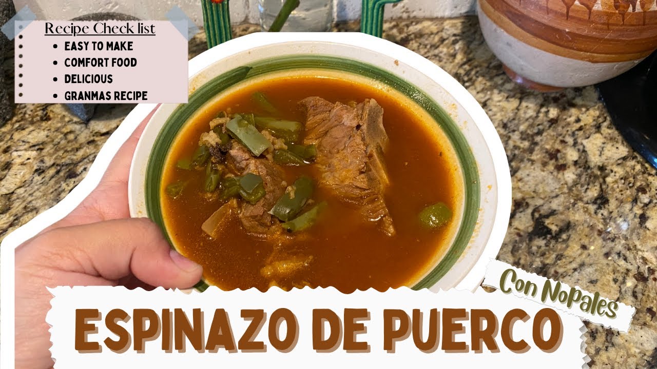 HOW TO MAKE ESPINAZO DE PUERCO (MOLE DE OLLA) REALLY EASY SUPER ...