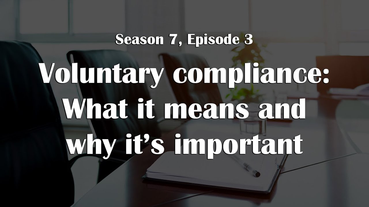 Voluntary compliance: What it means and why it's important - YouTube