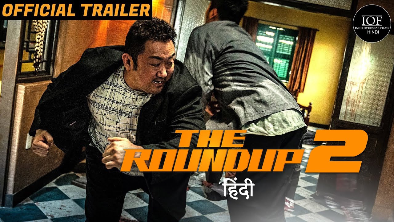 The Roundup 2 | Hindi Official Trailer | Ma Dong-seok | IOF_Hindi - YouTube