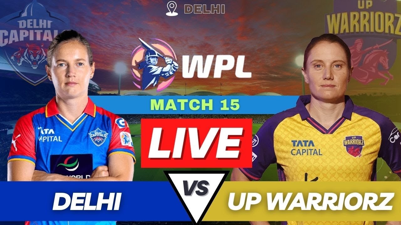 WPL Live DC vs UPW | Delhi vs UP Live | DC vs UPW Women Live Scores ...