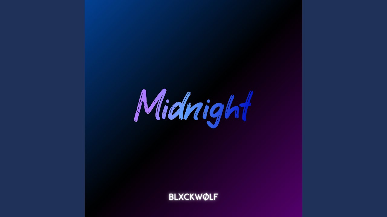 Midnight - YouTube