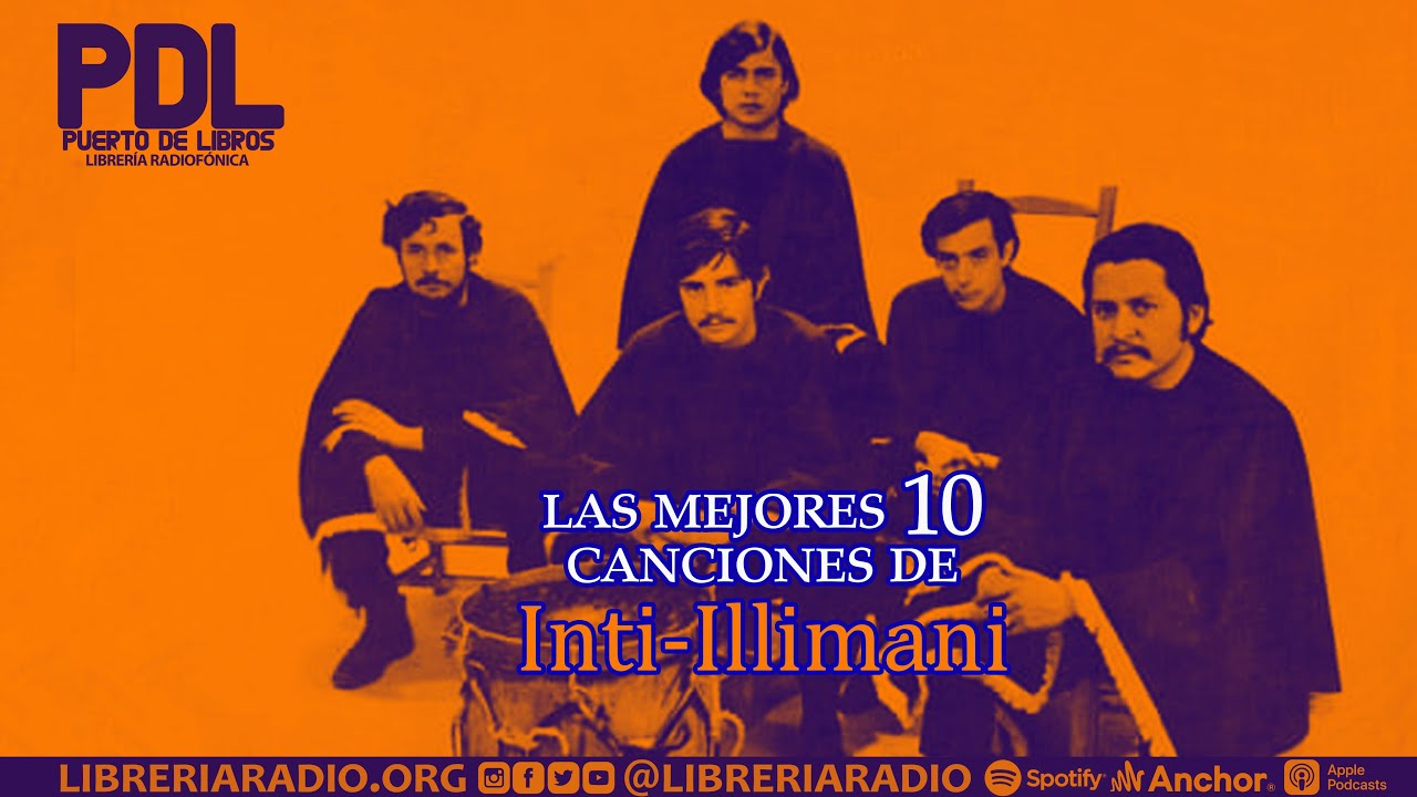 Las 10 mejores canciones de Inti-Illimani - YouTube
