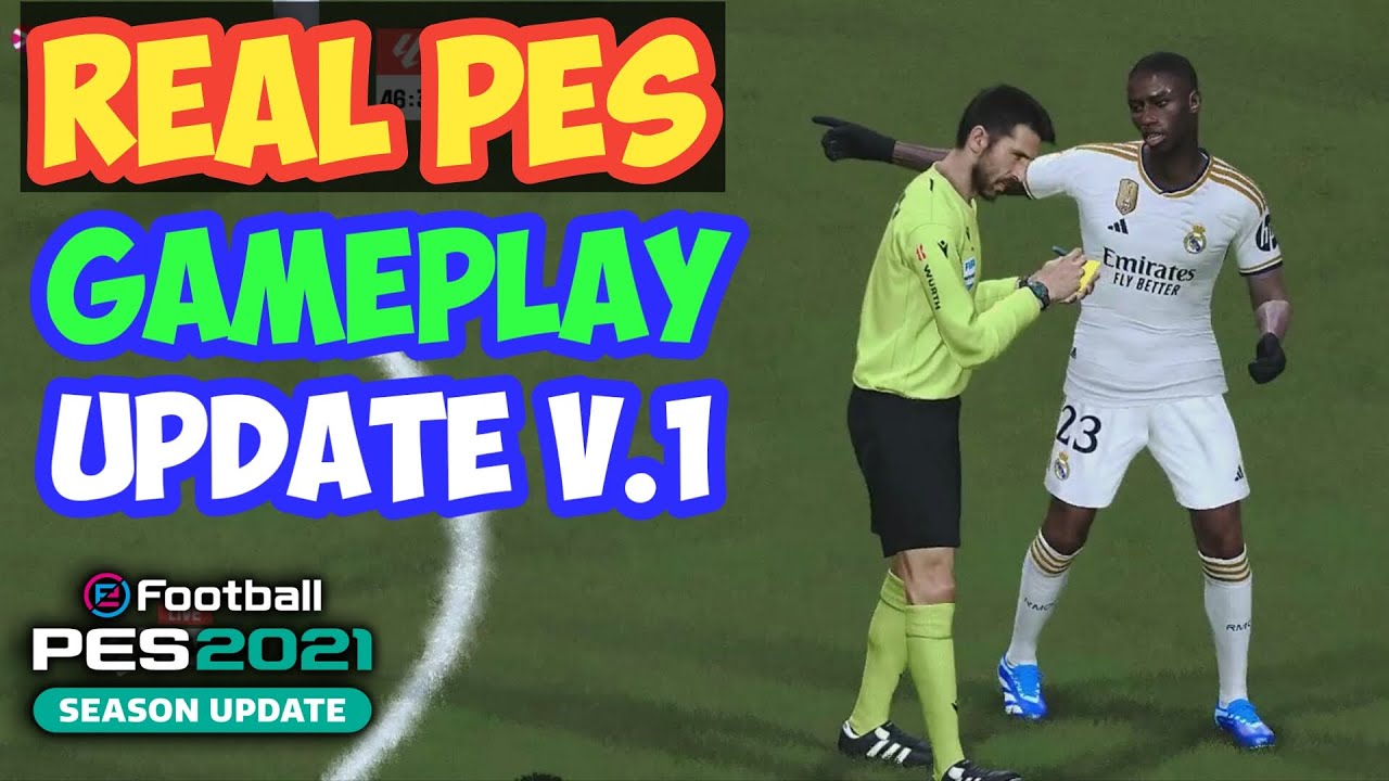 PES 2021 NEW GAMEPLAY REAL PES V1 SEASON 2024 - YouTube