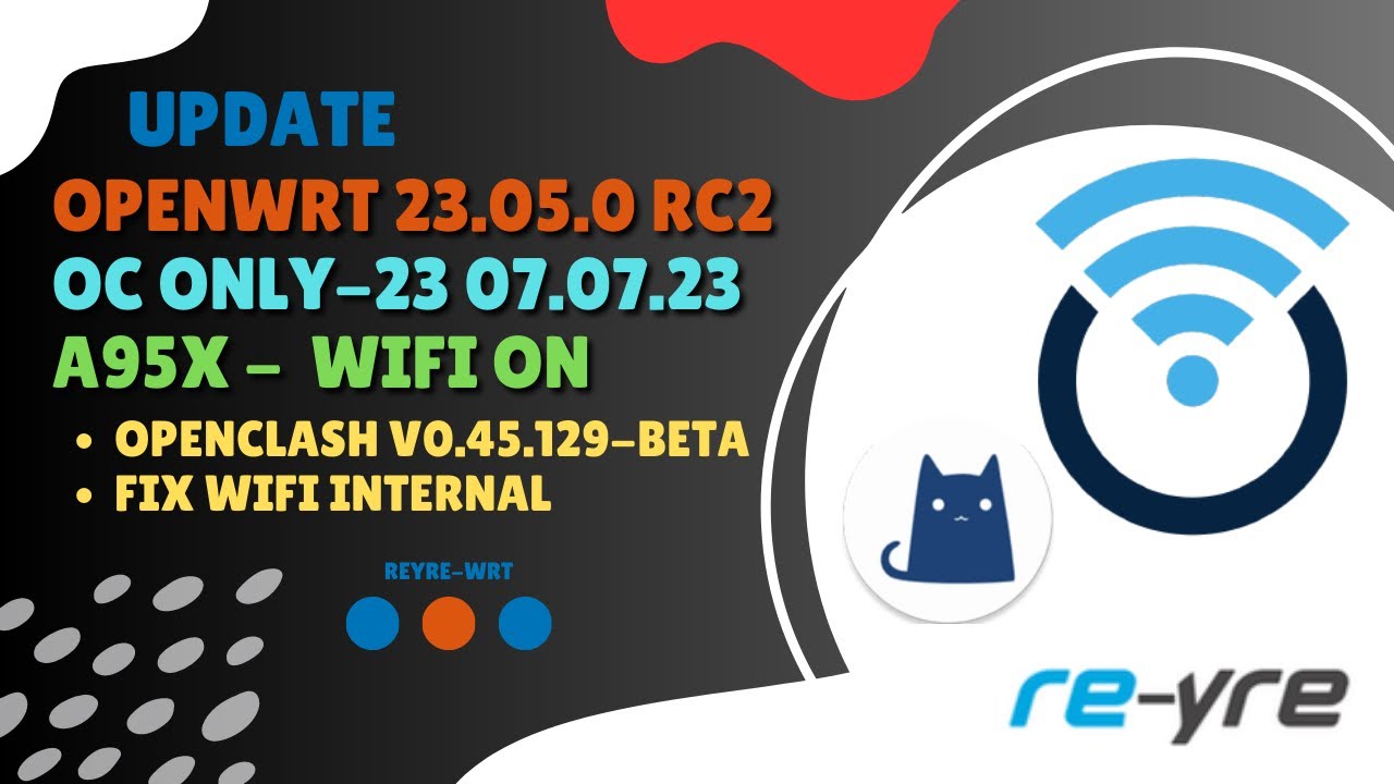 OpenWrt 23.05.0 RC2 OC OnLy-23 07.07.23 s912 A95X WiFi On | REYRE-STB - YouTube