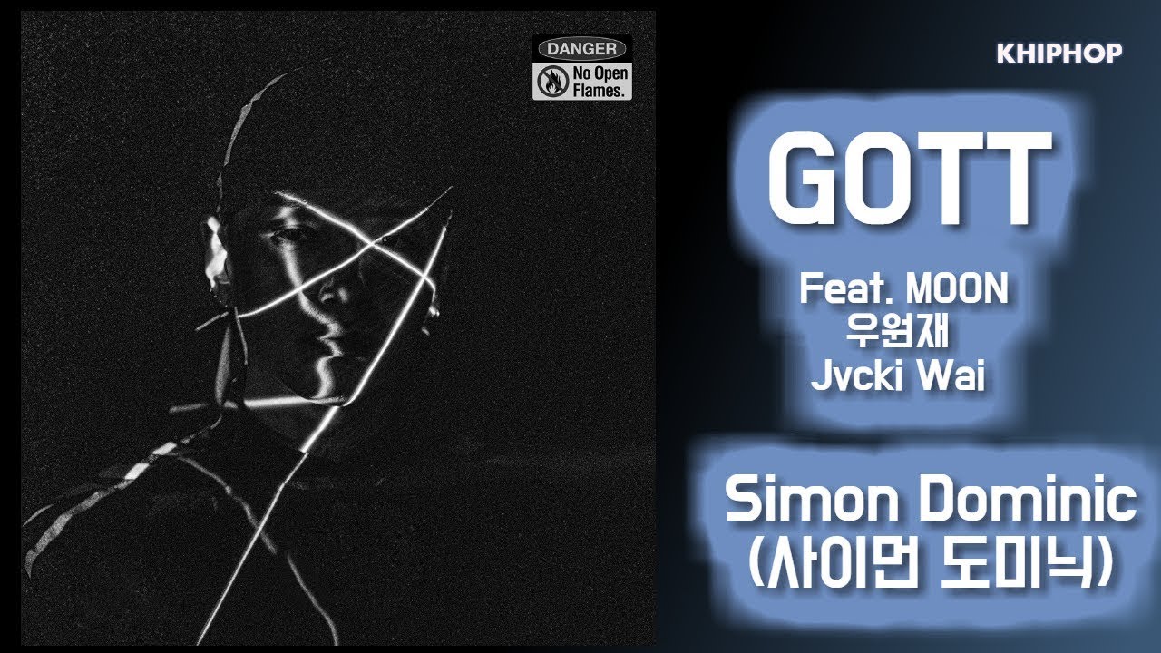 Simon Dominic (사이먼 도미닉) - GOTT (Feat. MOON, 우원재, Jvcki Wai) [Lyrics/가사 ...
