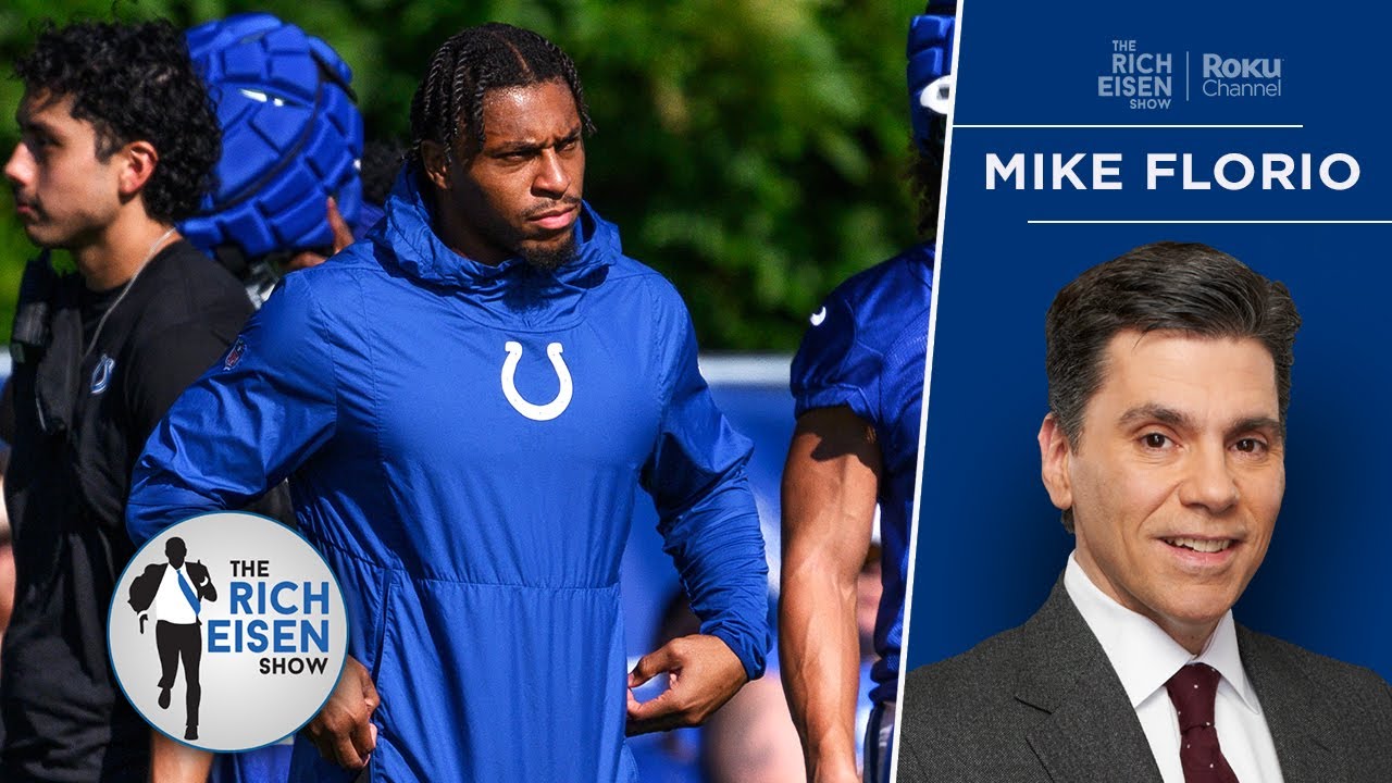 PFT’s Mike Florio: Jonathan Taylor Should Have Held Out of Colts Camp ...