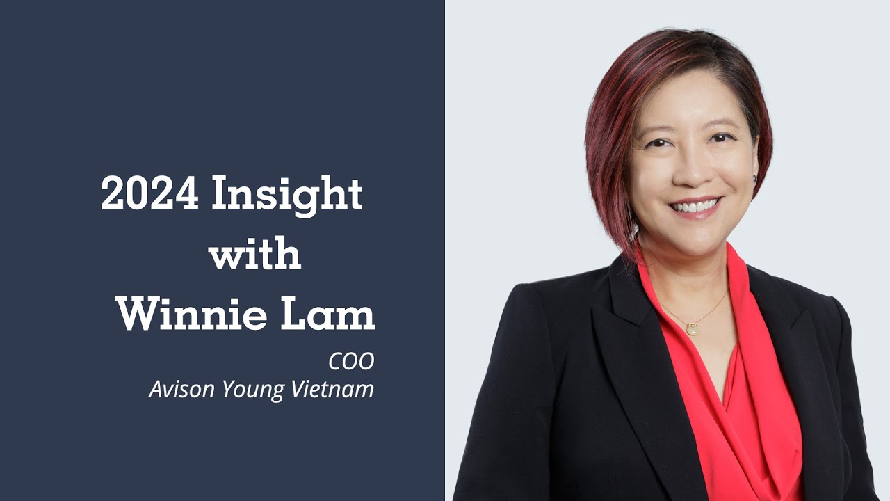 Avison Young Vietnam | 2024 Insight | Winnie Lam - YouTube