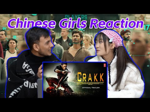 Chinese GirlnReaction On CRAKK: Jeetegaa Toh Jiyegaa (Official Teaser) | Vidyut Jammwal | Nora Fateh