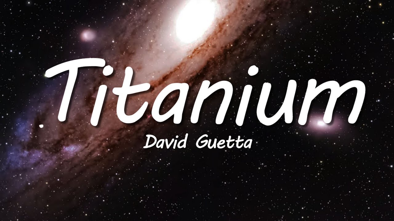 David Guetta - Titanium (Lyrics) ft. Sia - YouTube