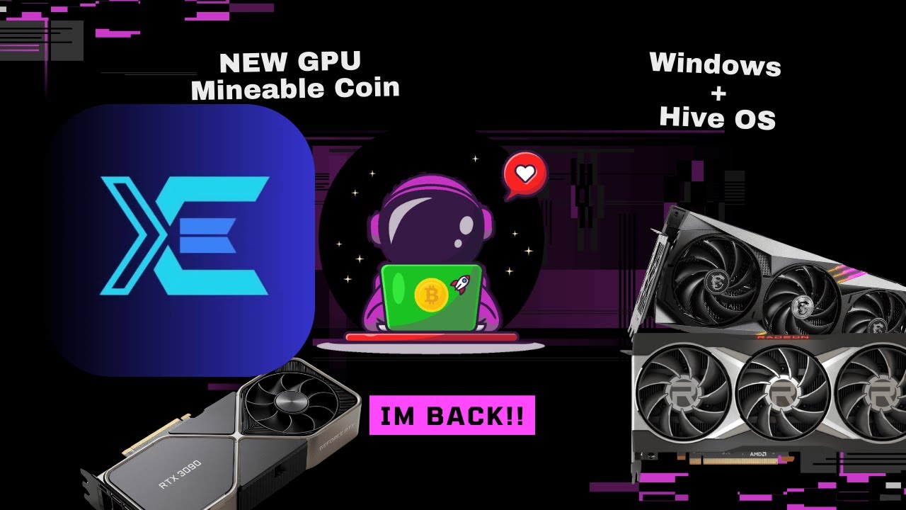 Xechain (XE) - How To Mine Windows + Hive OS - YouTube