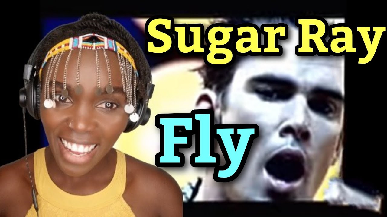 African Girl First Time Hearing Fly - Sugar Ray | REACTION - YouTube