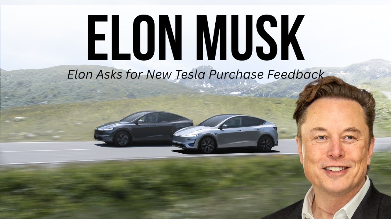 Elon Asks for New Tesla Purchase Feedback - YouTube