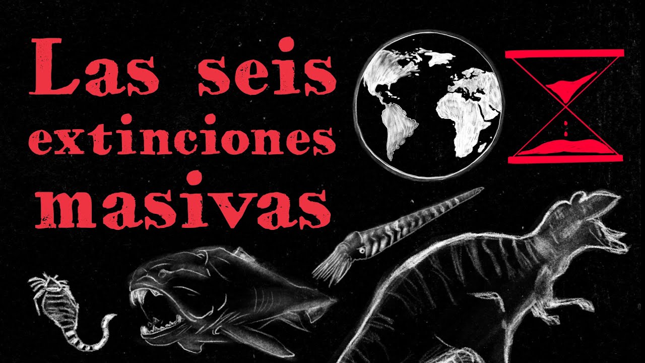 Las seis extinciones masivas - YouTube