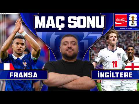 Fransa-İngiltere | Maç Sonu Değerlendirmesi