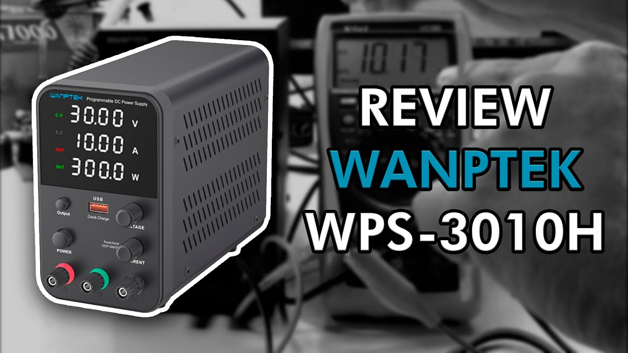 MELHOR E MAIS BARATA FONTE DE BANCADA? WANPTEK WPS-3010H DO ALIEXPRESS ...
