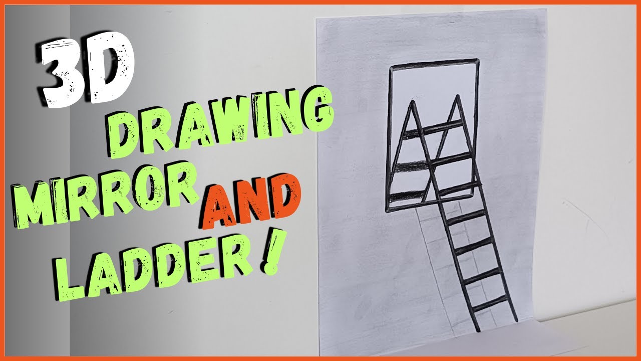 3d mirror: how to draw 3D mirror and ladder on paper - YouTube