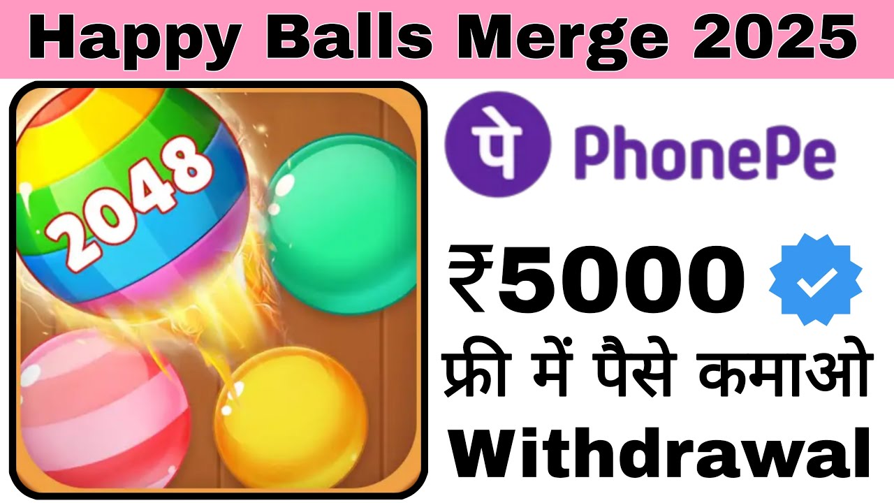 Happy Balls Merge Real Or Fake | Happy Balls Merge App Withdrawal ...