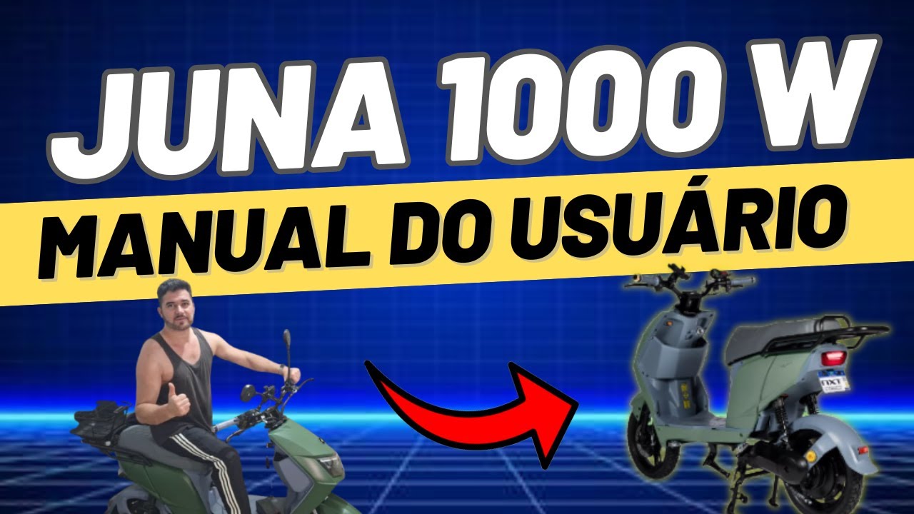 Juna 1000 W Nxt guia do usuário saiba tudo sobre ela - YouTube