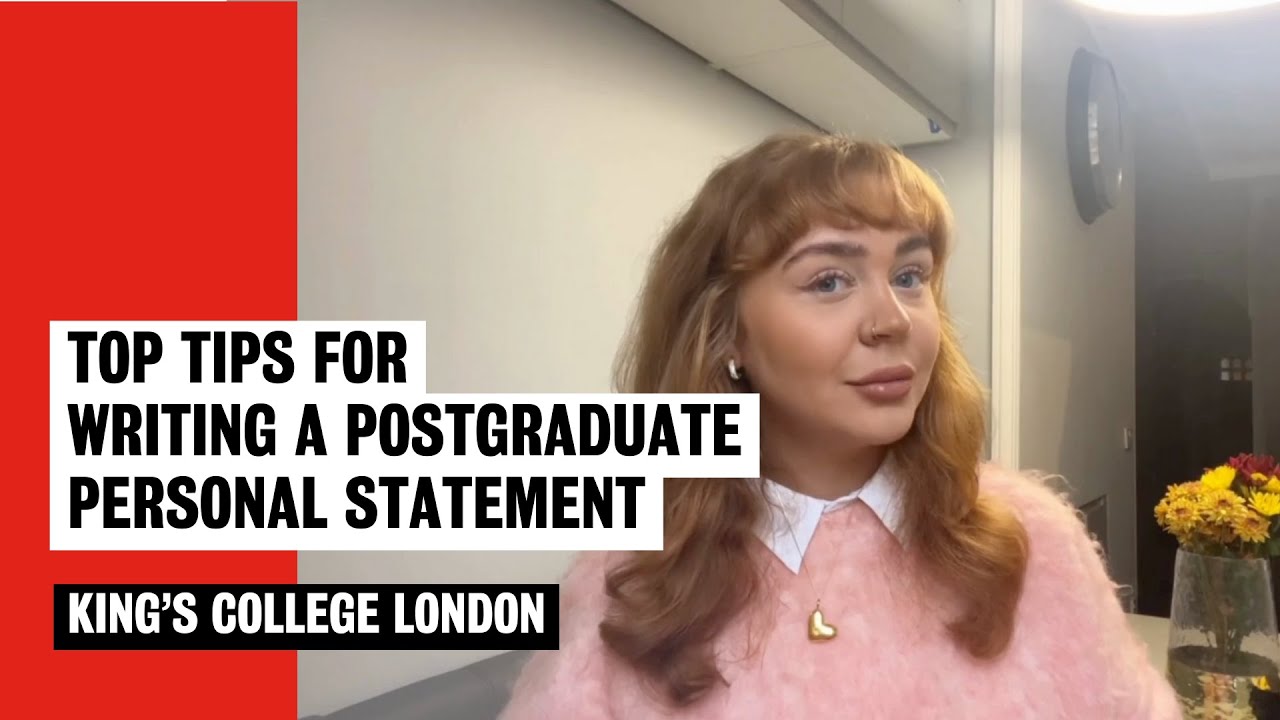 Postgraduate personal statement tips | King's College London - YouTube