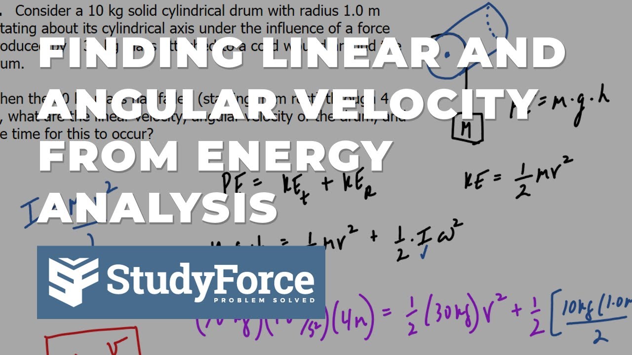 Using Energy Analysis to Find Linear and Angular Velocity | When the 30 ...