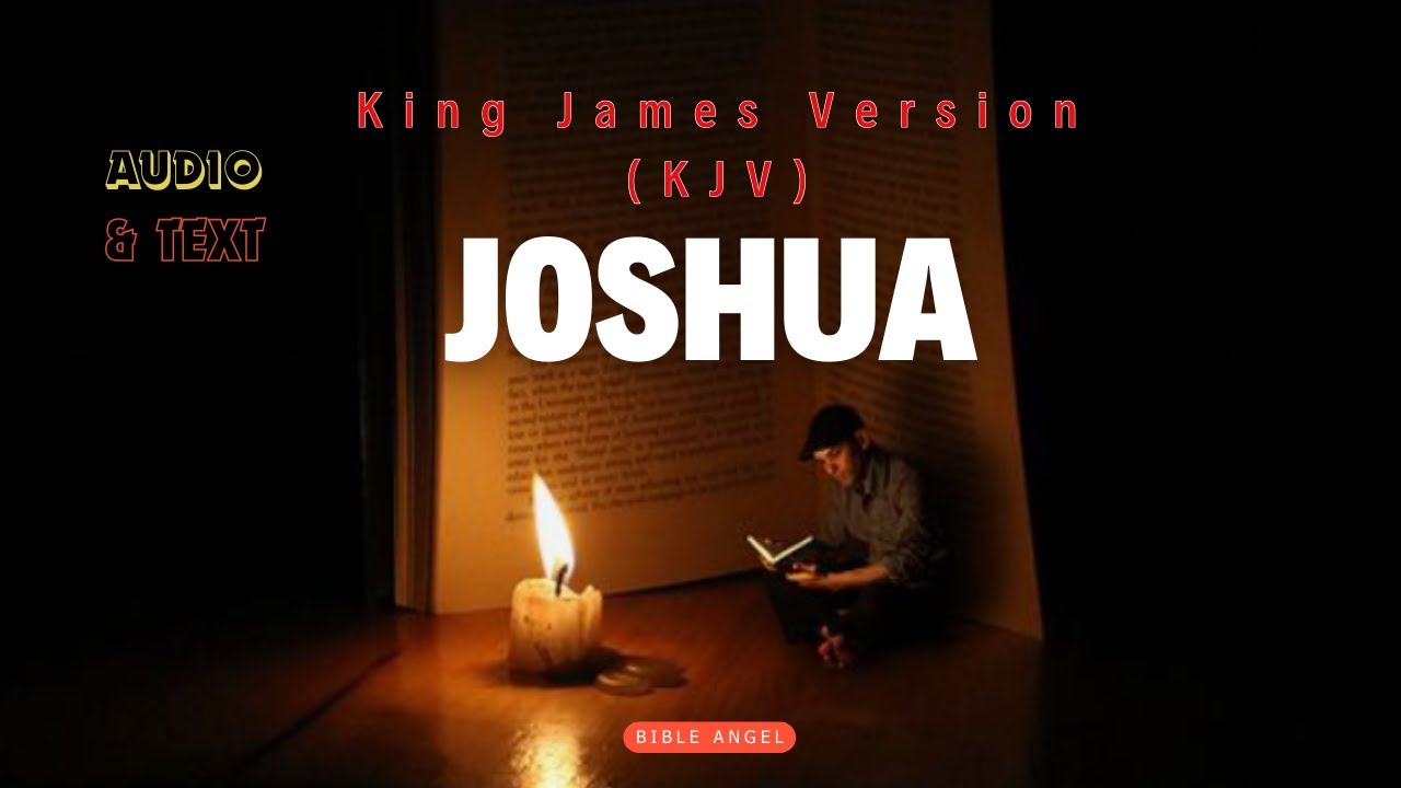 KJV - Audio Bible with Text : JOSHUA - YouTube