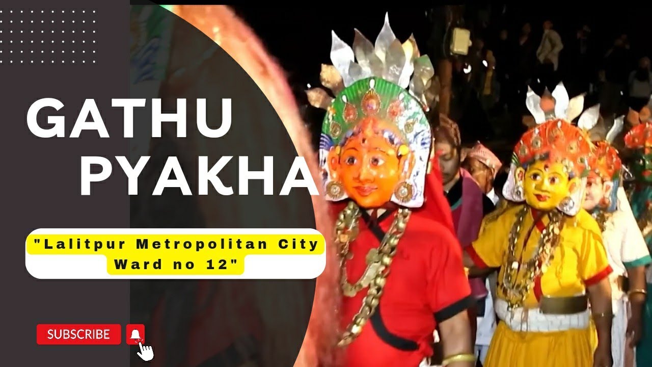 Lalitpur Metropolitan City | ward no. 12 | Gathu Pyakha - YouTube