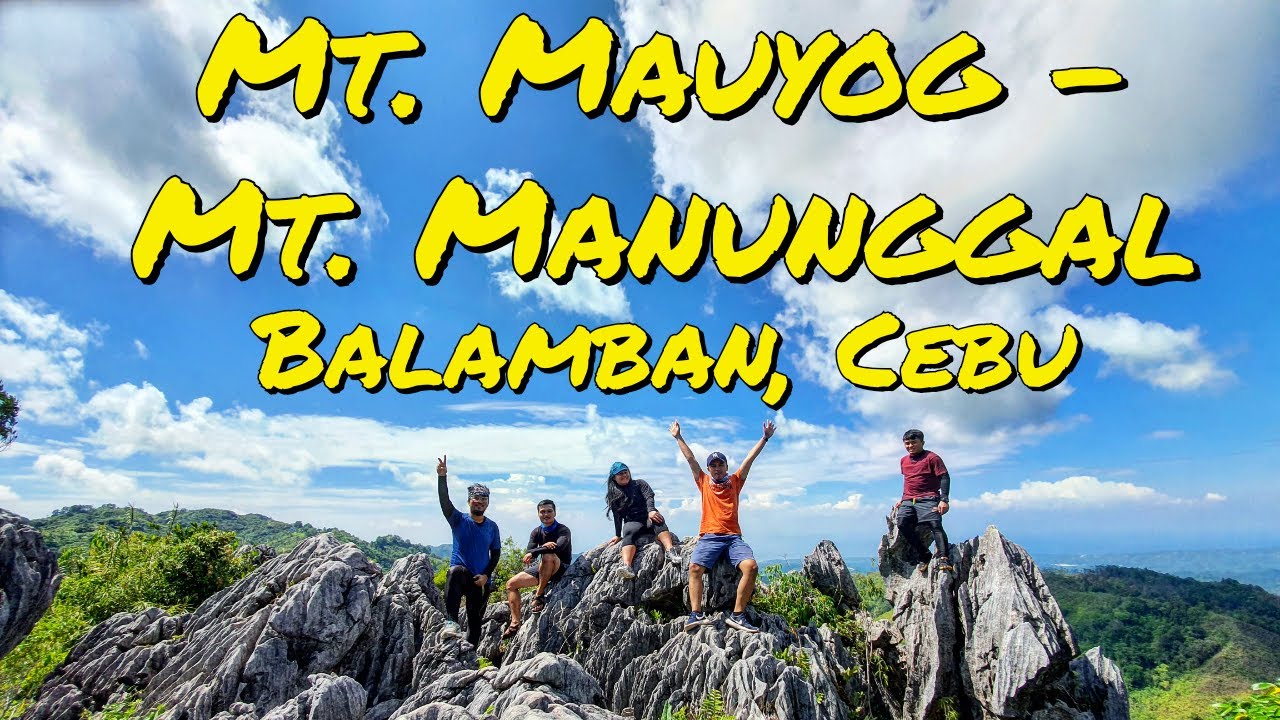 MT. MAUYOG - MT. MANUNGGAL Day Trek | Balamban Cebu | - YouTube