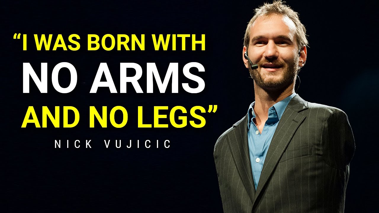 The Most Inspiring Story You've Never Heard Of | Nick Vujicic ...