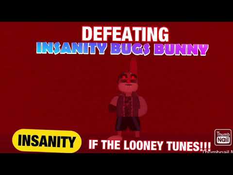 Defeating Insanity Bugs Bunny in INSANITY of the Looney Tunes!!! - YouTube
