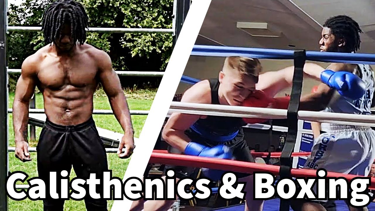 How I balance Boxing and Calisthenics - YouTube
