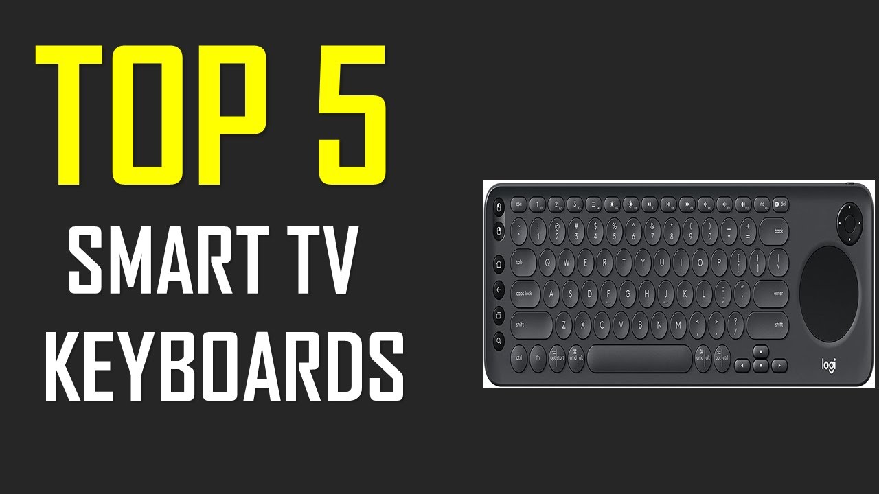 Best Smart TV Keyboards | Top 5 Best Smart TV Keyboards - YouTube