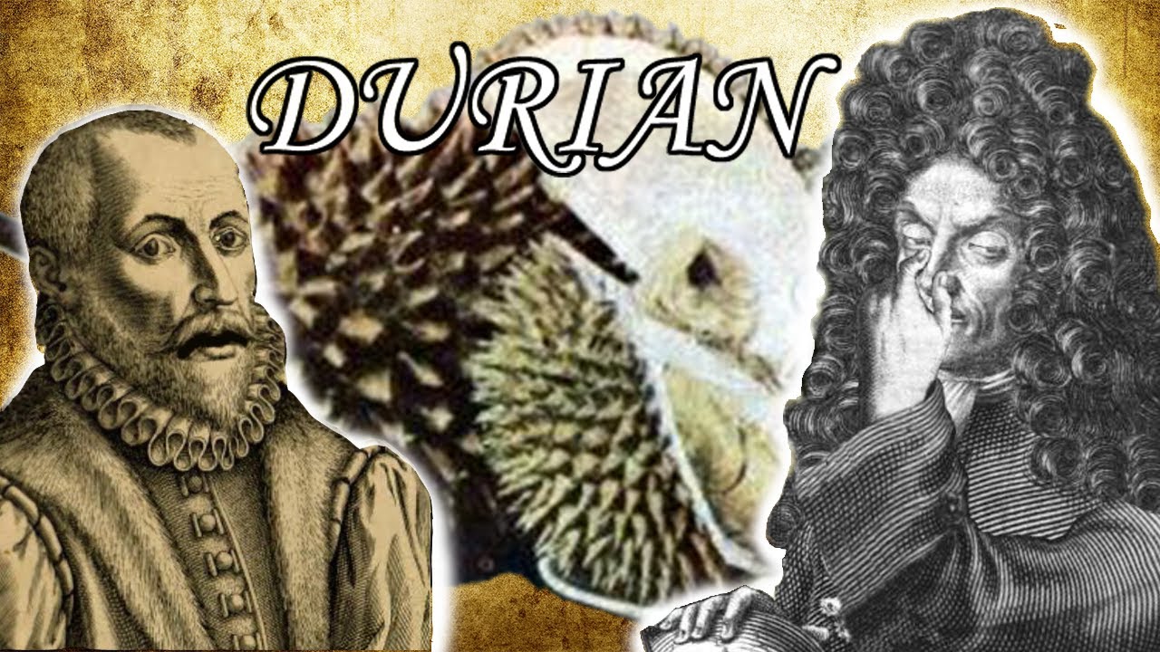 Historical People Try Durian (The East's Most Mystical Fruit) - YouTube