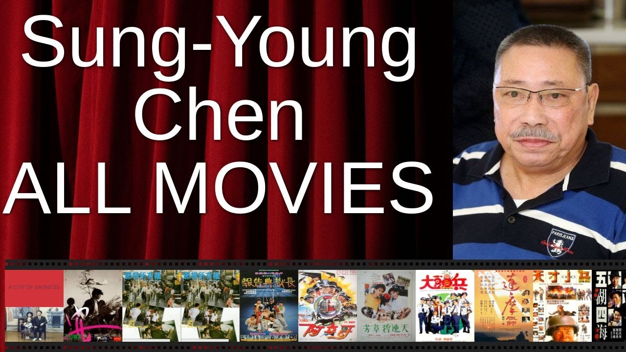ALL Sung-Young Chen Movies Ranked by Score (Critics + Fans) - YouTube