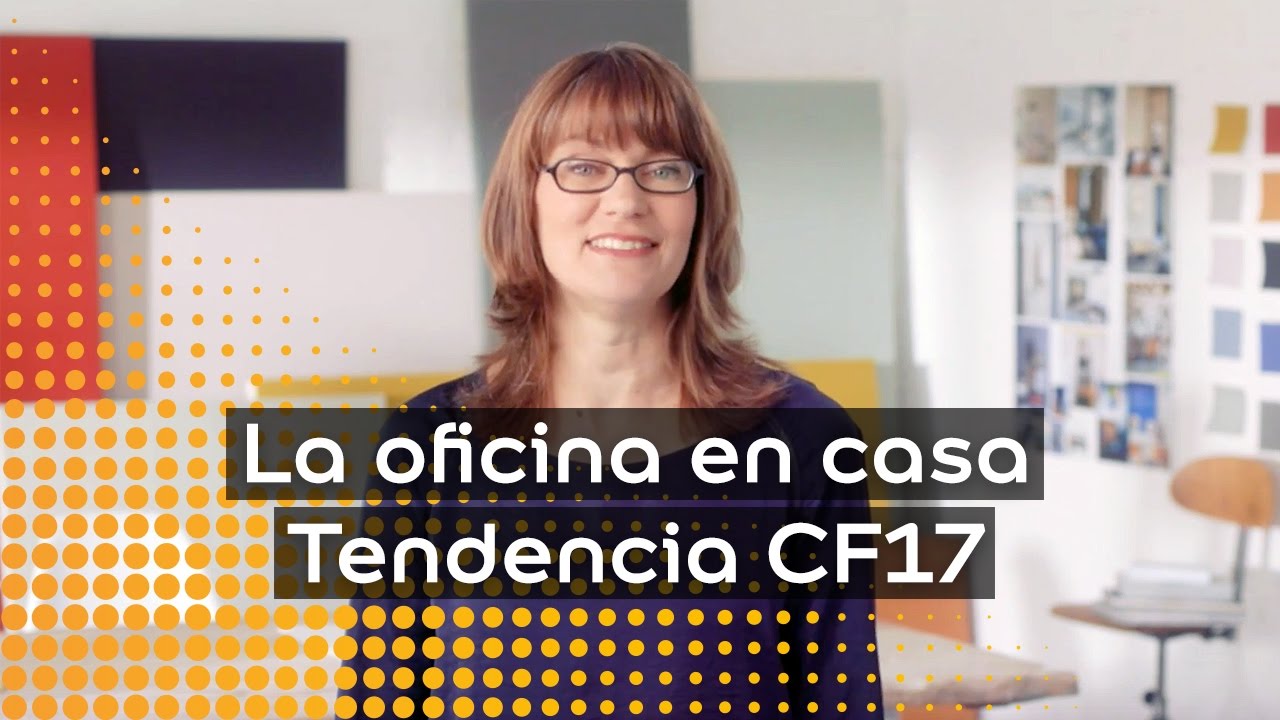 La oficina en casa (Tendencia CF17) – Procolor - YouTube