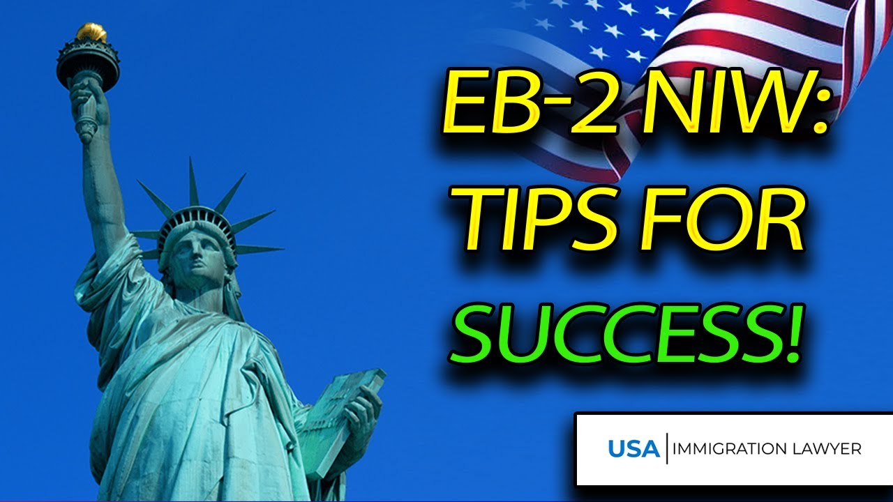 Steps to a Successful EB2-NIW Application - YouTube
