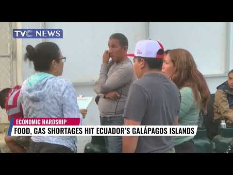 Food, Gas Shortages Hits Ecuador's Galapagos Islands