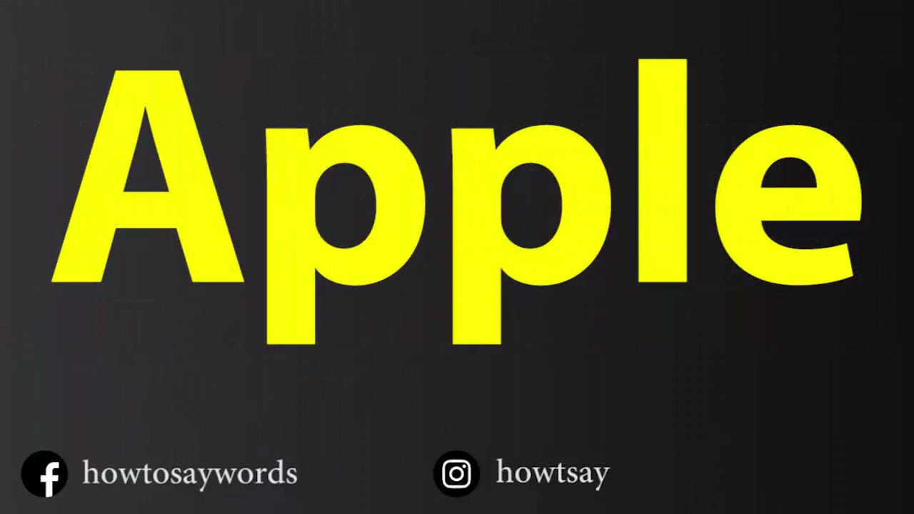 How To Pronounce Apple - YouTube