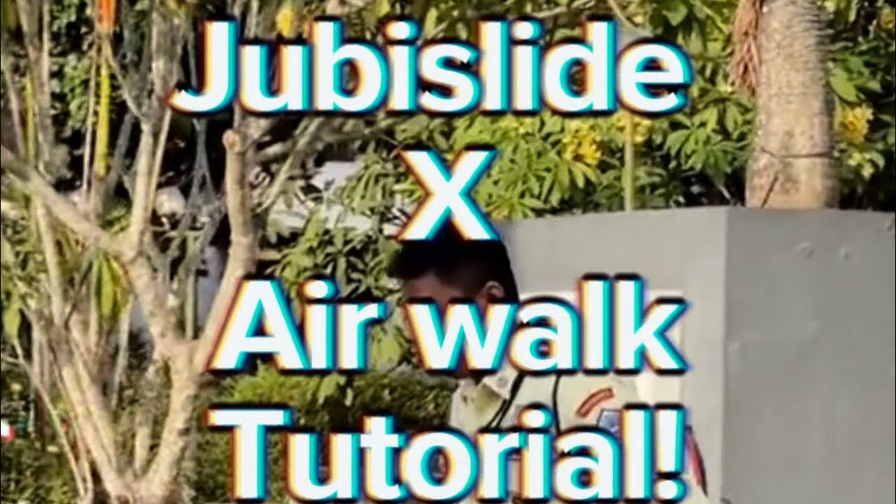 Jubislide X Airwalk Tutorial! - YouTube