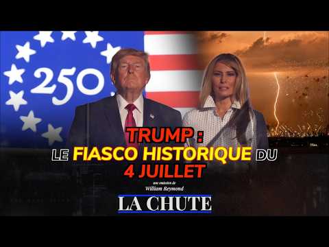 Trump : Le Fiasco Historique du 4 Juillet ! La Chute